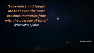 201 Unforgettable Memories Quotes to Embrace The Beautiful Moments in Life