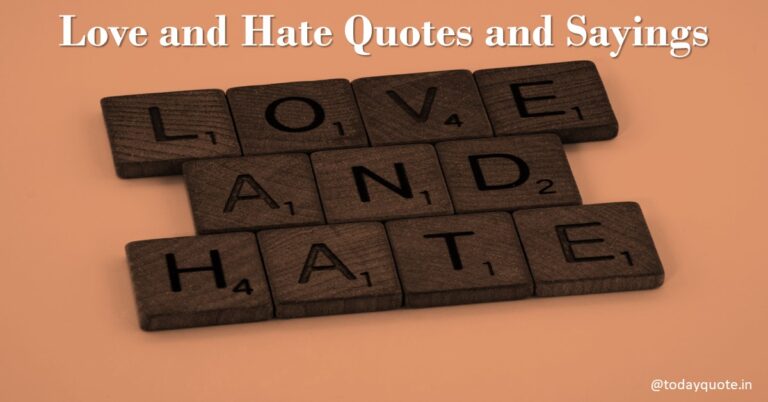 127 Love and Hate Quotes Express with Powerful Words