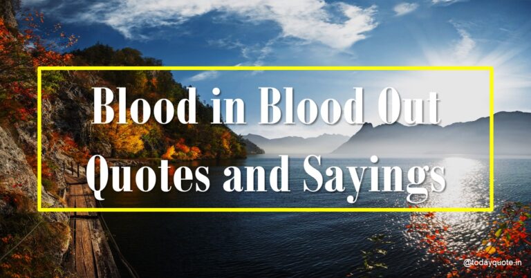 108 Blood in Blood Out Quotes To Recall Its Best Moments