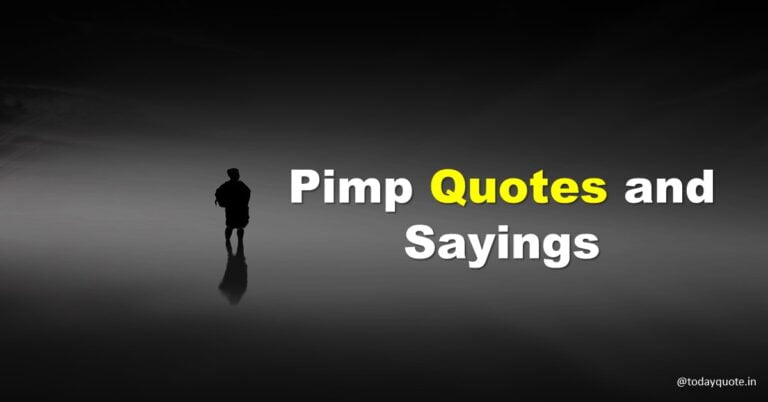115 Famous Pimp Quotes That Will Make You Into Smooth Player