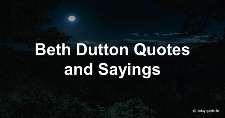 141 Best Beth Dutton Quotes to Rip Yellowstone Life Story