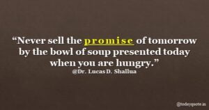 125 Tomorrow is Not Promised Quotes To Start Living Today