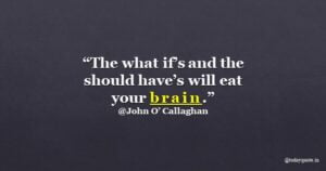 136 What If Quotes About Life To Inspire A New Mindset