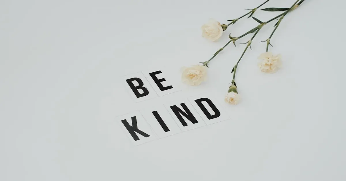221 Powerful Kindness Quotes to Inspire Good Deeds Daily